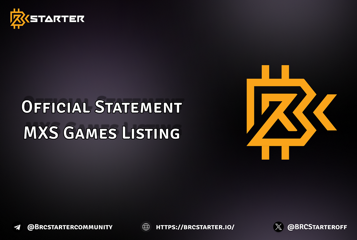 Official Statement regarding MXS Games Listing | by BRCStarter | Nov ...