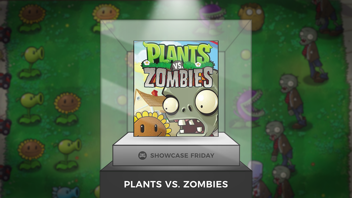SHOWCASE FRIDAY: “PLANTS VS. ZOMBIES” | by C.L.U.3. | Cluepanda Blog ...