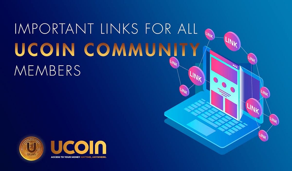 📣Important links for all UCoin community members - UCOIN - Medium