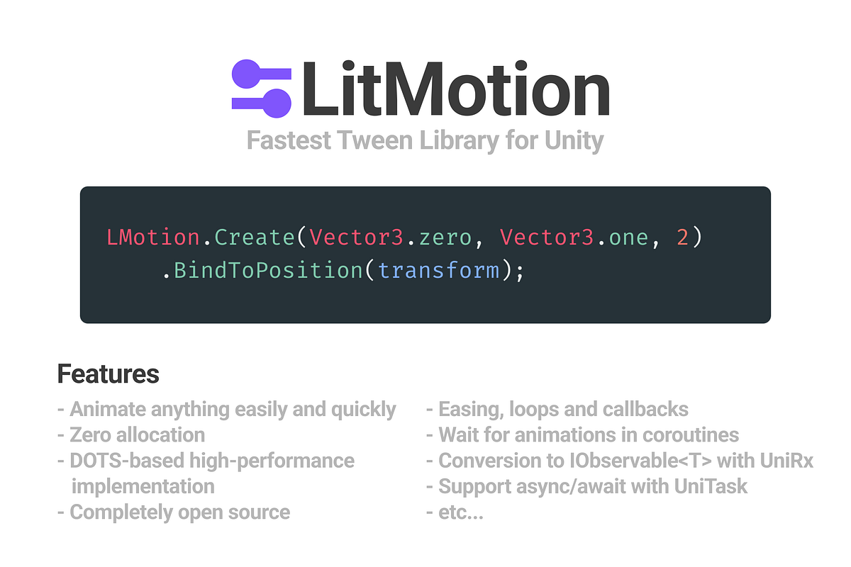 LitMotion — High-performance tween implementation with data-oriented design in Unity. | by ...