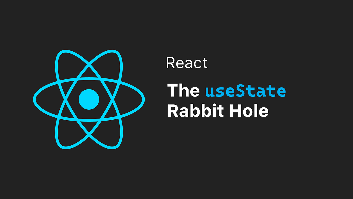 The useState Rabbit Hole: Functional Updates, Stale Closures, and Your ...