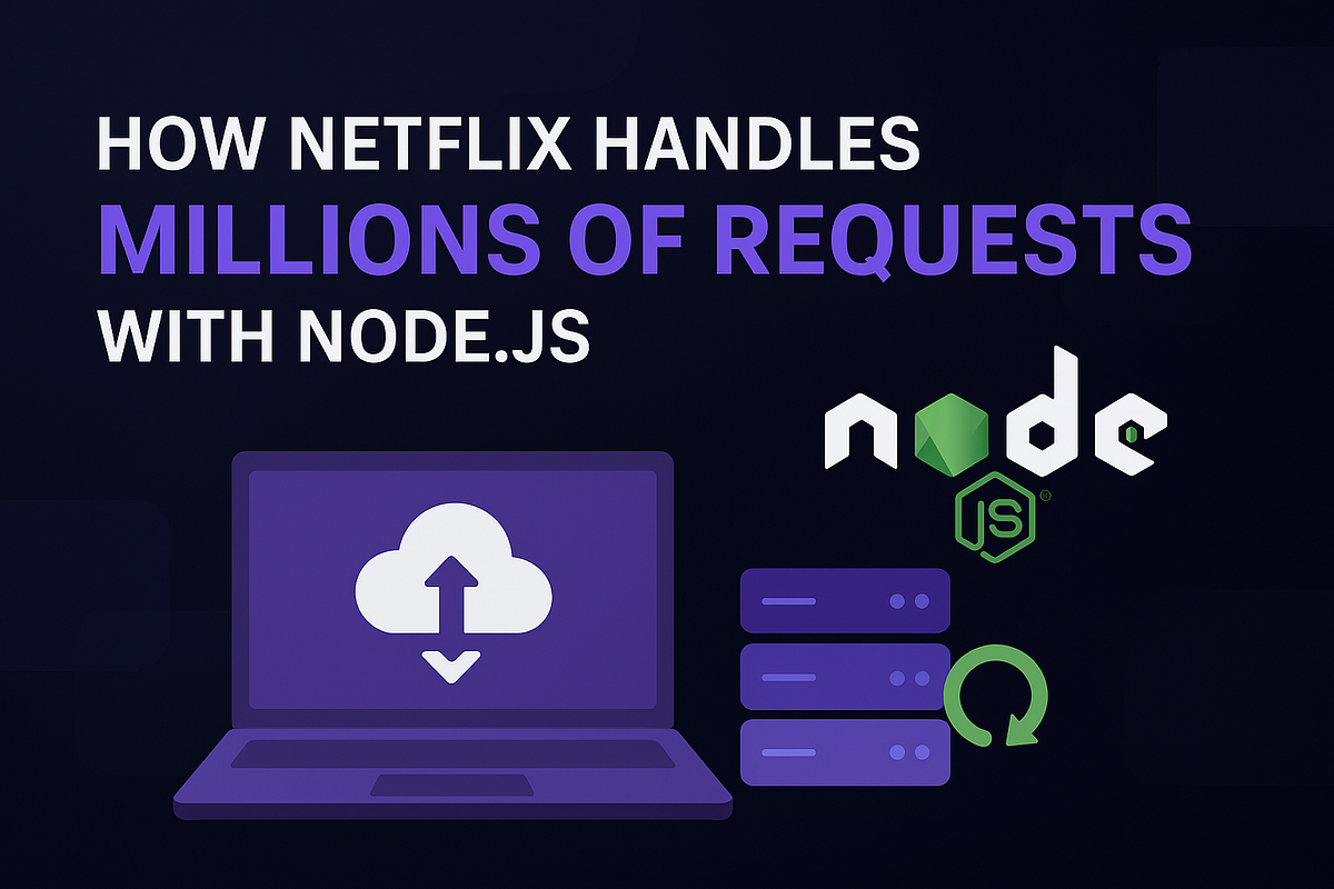 How Netflix Handles Millions of Requests with Node.js (And How You Can Too) | by Somendradev ...