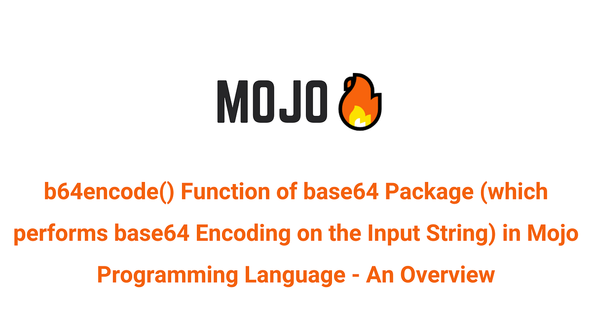 b64encode() Function of base64 Package (which performs base64 Encoding on the Input String) in ...