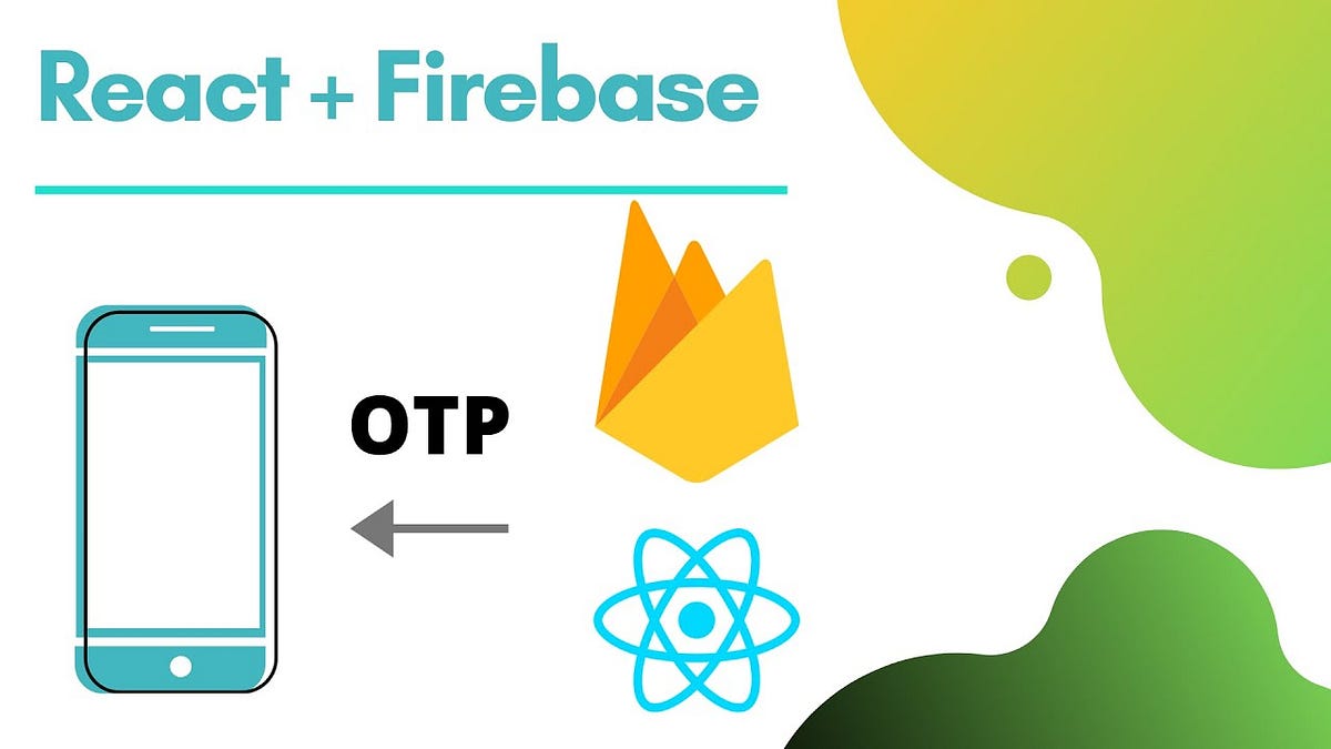 Sending And Verifying Mobile Otp With Firebase And React By Vasu 7218