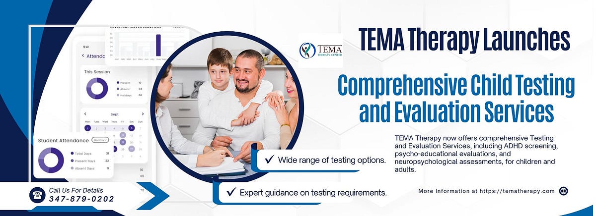 TEMA Therapy Introduces Comprehensive Child Testing and Evaluation ...