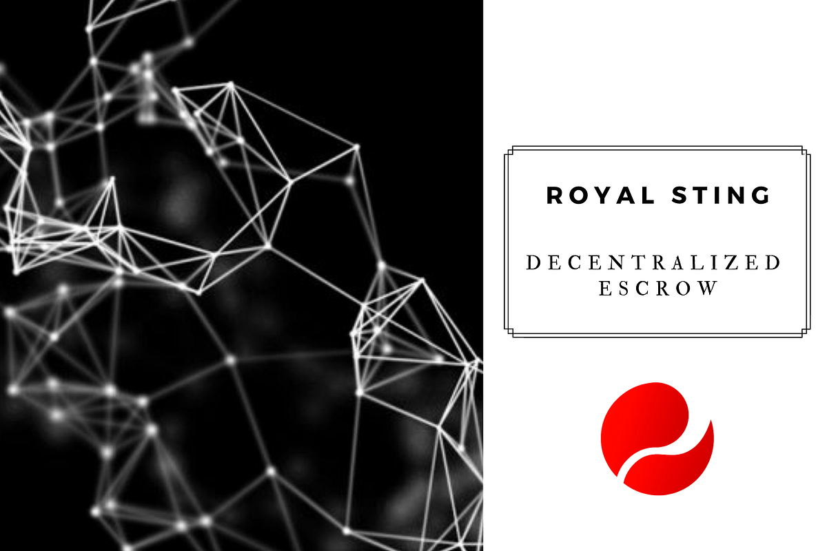 Decentralized escrow. Blockchain was created in order to… | by Royal ...