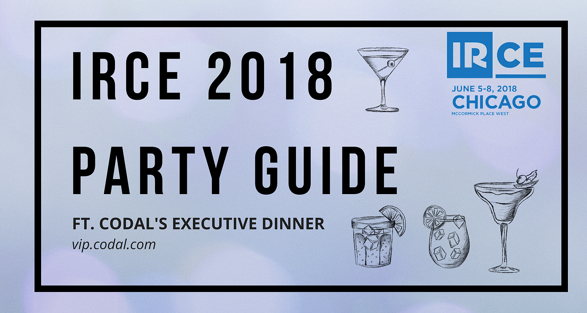 IRCE 2018 Party Infographic. With IRCE next week in Chicago, Codal ...
