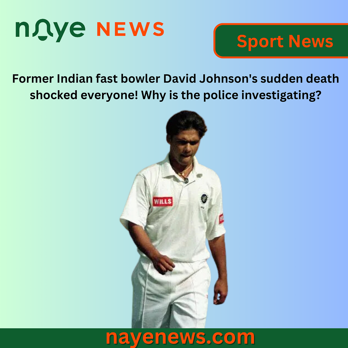 Former Indian fast bowler David Johnson’s sudden death shocked everyone ...