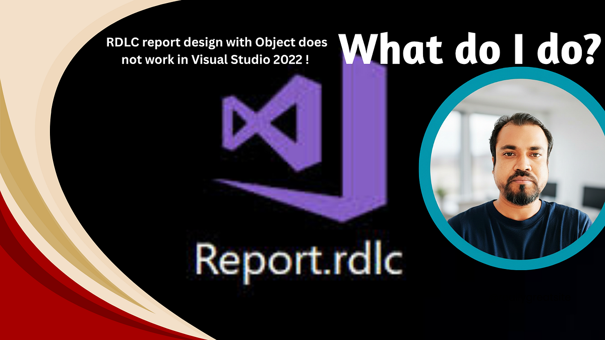 RDLC report design with Object does not work in Visual Studio 2022 ...