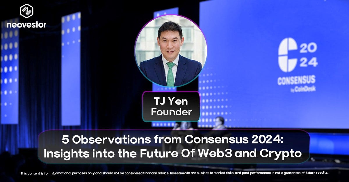 5 Observations from Consensus 2024: Insights into the Future of Web3 ...
