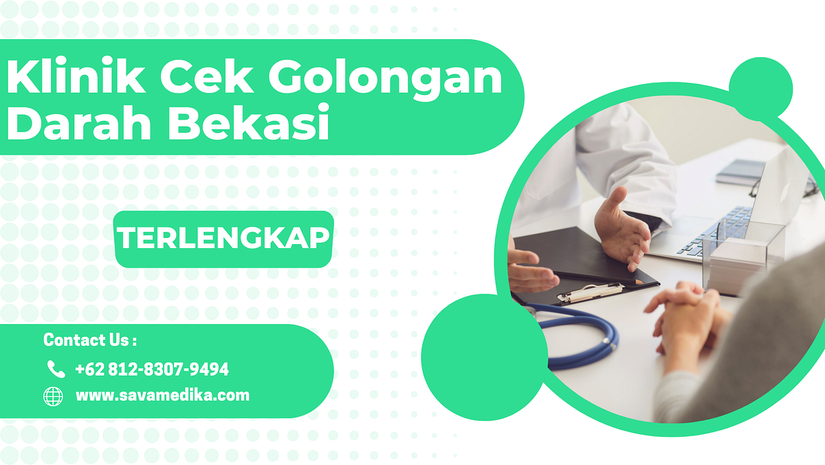 Klinik Cek Golongan Darah Bekasi, +62 812–8307–9494 | by Medical Check ...