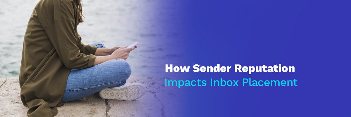 How Sender Reputation Impacts Inbox Placement | by GlockApps (G-Lock Software) | Medium