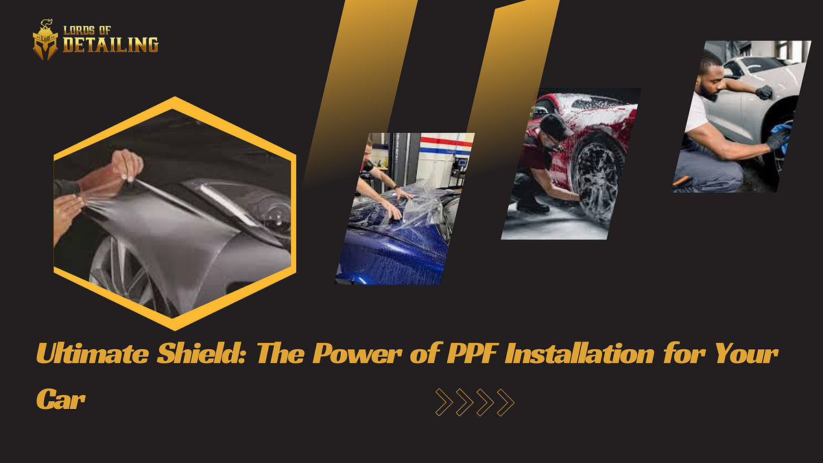 Ultimate Shield: The Power of PPF Installation for Your Car | by ...