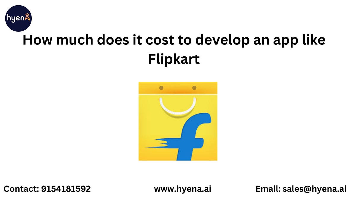 How much does it cost to develop an app like Flipkart | by Anita Basa | Medium