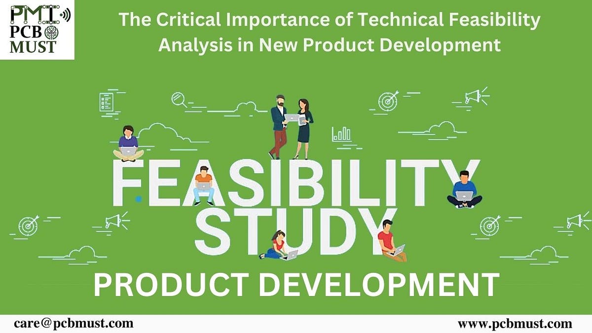 The Critical Importance of Technical Feasibility Analysis in New ...