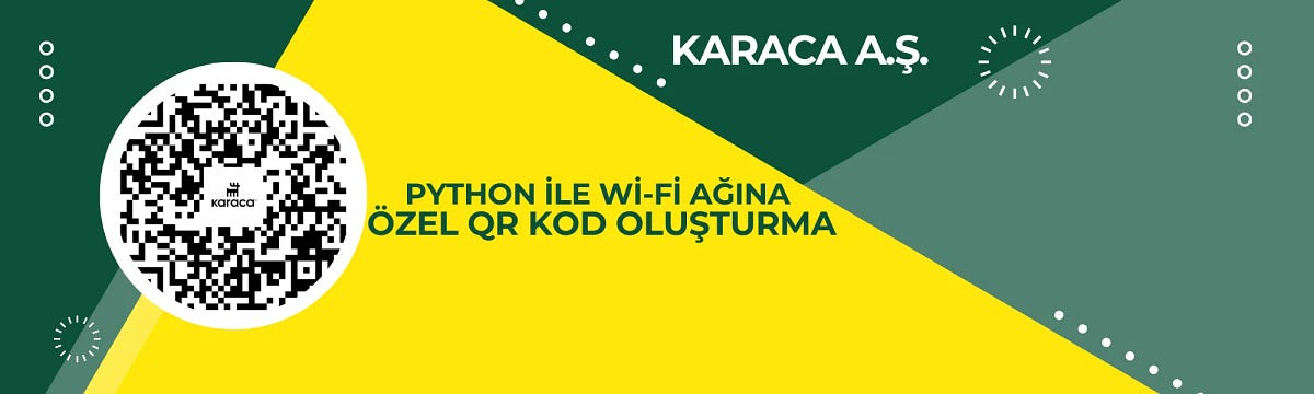 Python ile Wi-Fi Ağına Özel QR Kod Oluşturma | by Mikail CENGİZ | Jun ...
