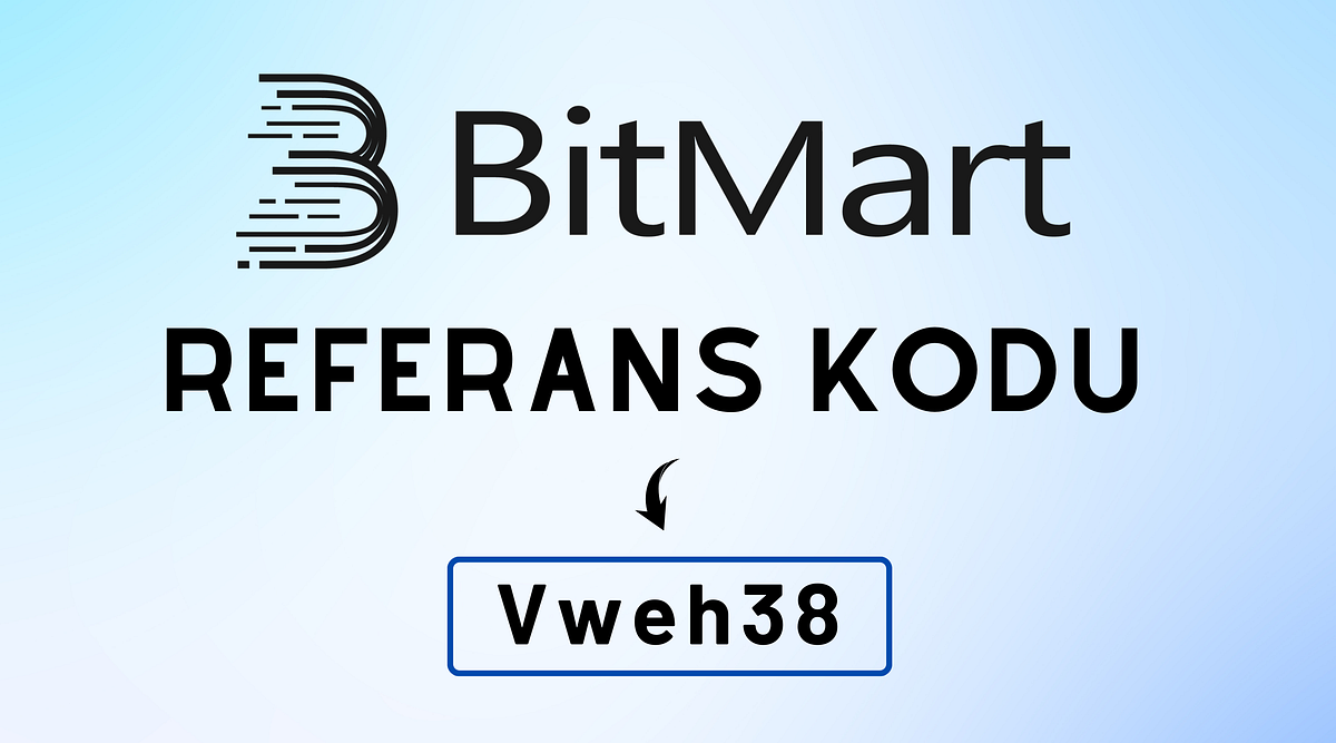 Bitmart referans kodu: Vweh38 ile avantajlı üyelik | by bitmart-turkiye | Feb, 2024 | Medium