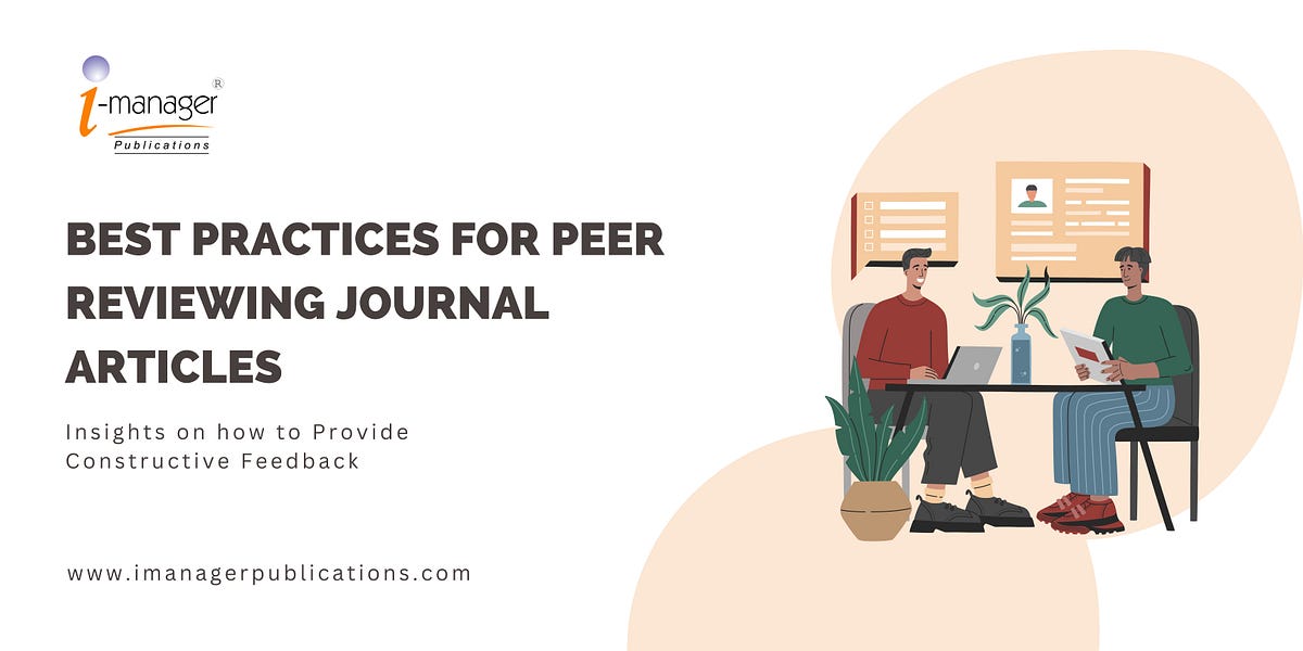 Best Practices for Peer Reviewing Journal Articles: How to Provide ...