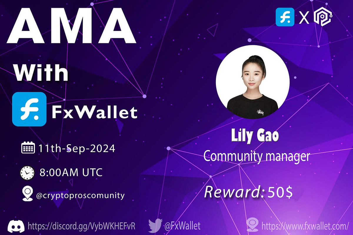RECAP AMA. 🔺CryptoPros Community × FxWallet | by CryptoProsCMs | Sep, 2024 | Medium