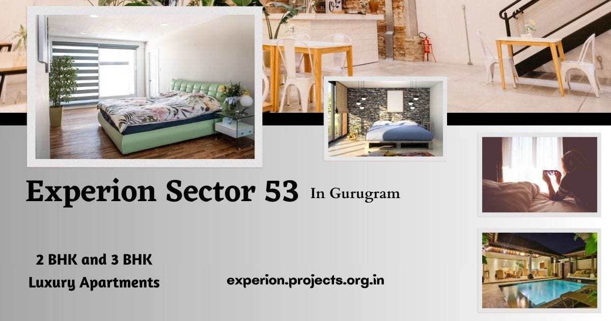 Experion Sector 53 Gurgaon | Sustainability at Its Core | by Shubham ...