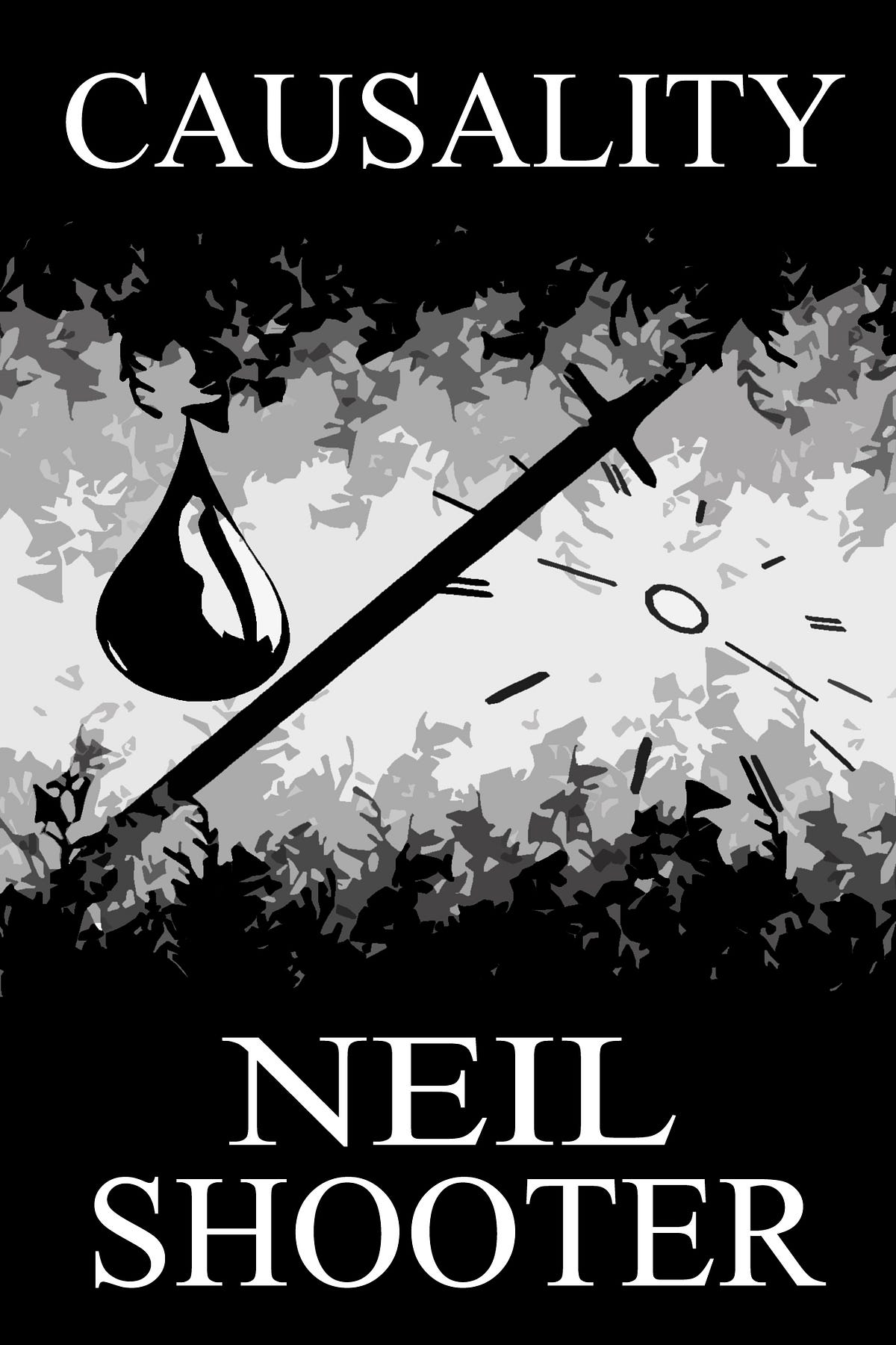 BEHIND THE BOOK — CAUSALITY — CAUSALITY #1 — AUTHOR’S NOTE | by Neil ...