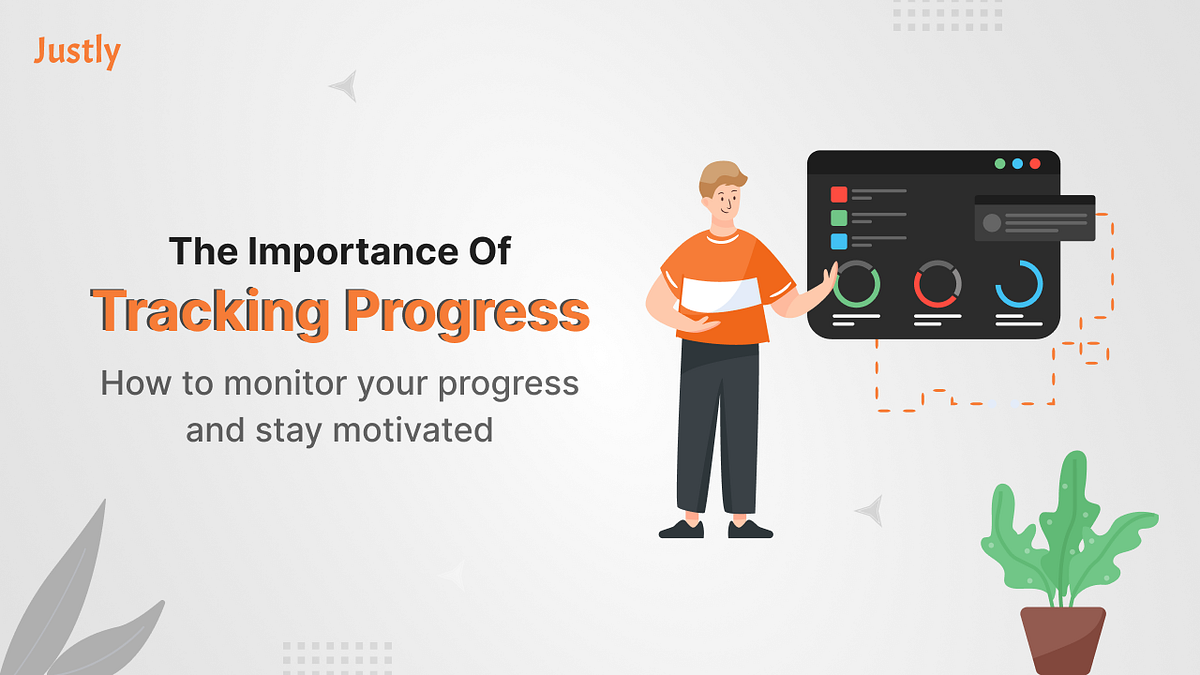 From Dreams to Reality — How to Monitor Your Progress and Stay ...