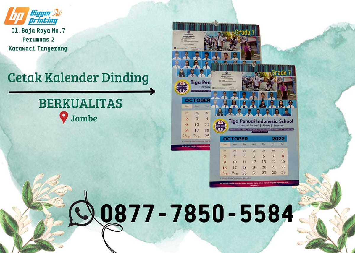 BERKUALITAS, Wa./Call.. 0877–7850–5584, Cetak Kalender Dinding di Jambe ...