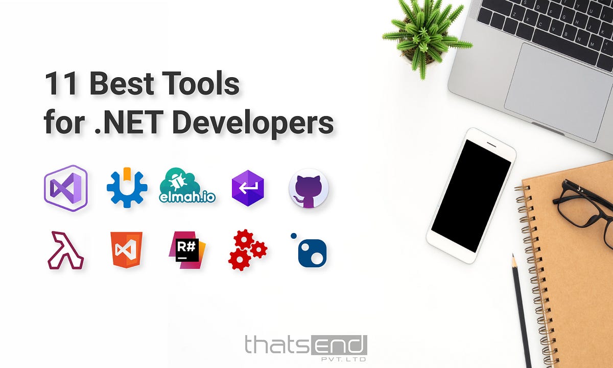 11 Best Tools for .NET Developers | by Thats End Pvt. Ltd. | Medium