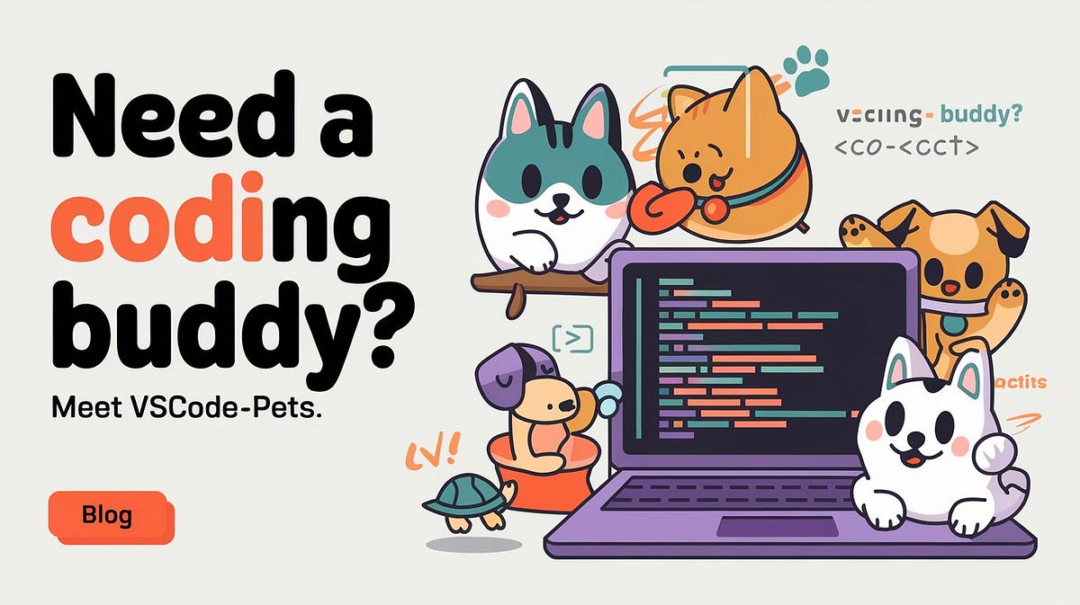 Do you need a coding buddy? Meet VSCode Pets. | by Gajanan Rajput💚 | Write A Catalyst | Medium