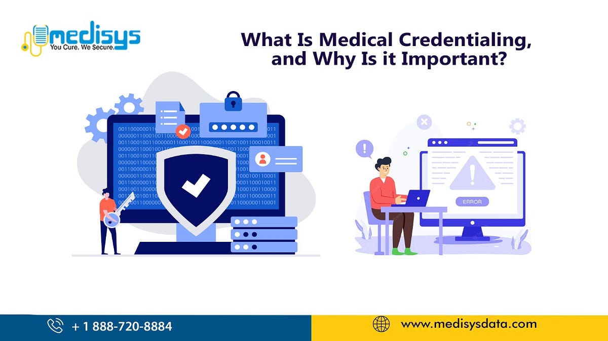 What Is Medical Credentialing And Why Is It Important? | by Amelia ...