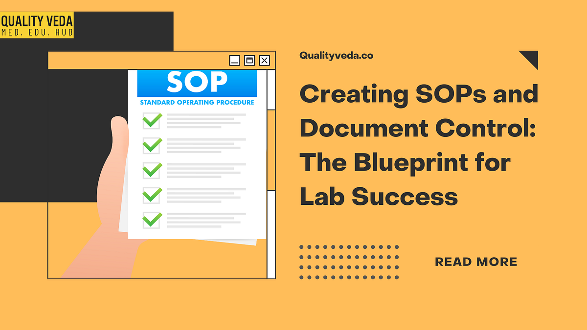 Creating SOPs and Document Control: The Blueprint for Lab Success | by ...
