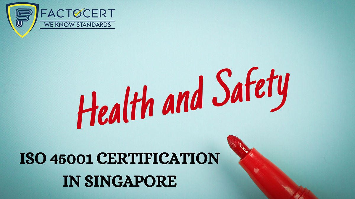 5 Essential Things You Need to Know About ISO 45001 Certification | by ...