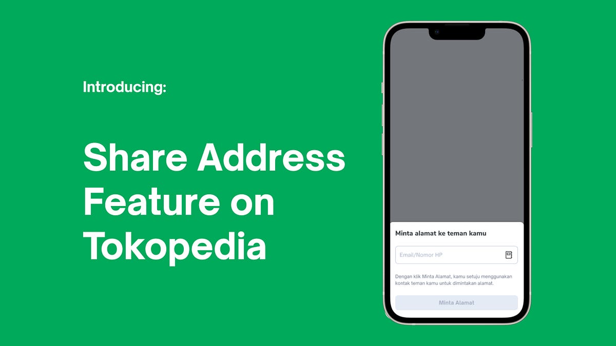 Introducing Tokopedia’s Share Address: a More Seamless Gifting ...