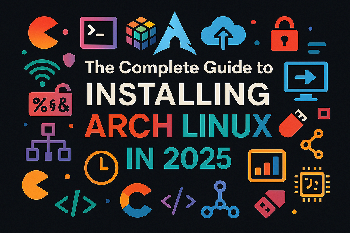 The Complete Guide to Installing Arch Linux in 2025 | by ThamizhElango Natarajan | Medium