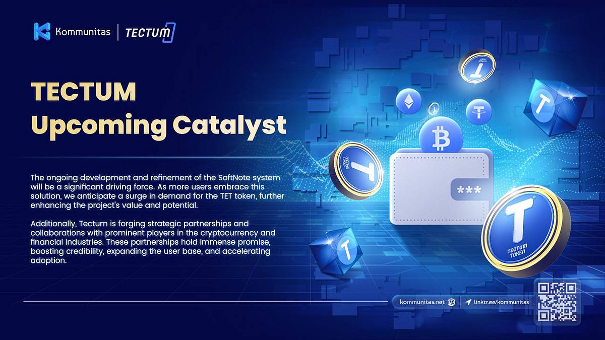 Tectum’s Upcoming Catalyst. Dear, $KOMmunity! | by Kommunitas Official ...