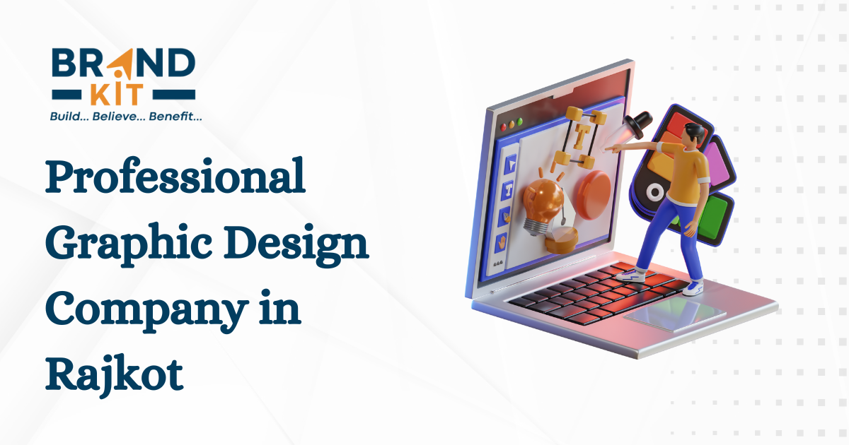 Top Trusted Graphic Design Company in Rajkot - Brandkit - Medium