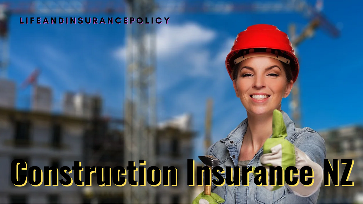 Construction Insurance NZ. Introduction | by social media influencer ...