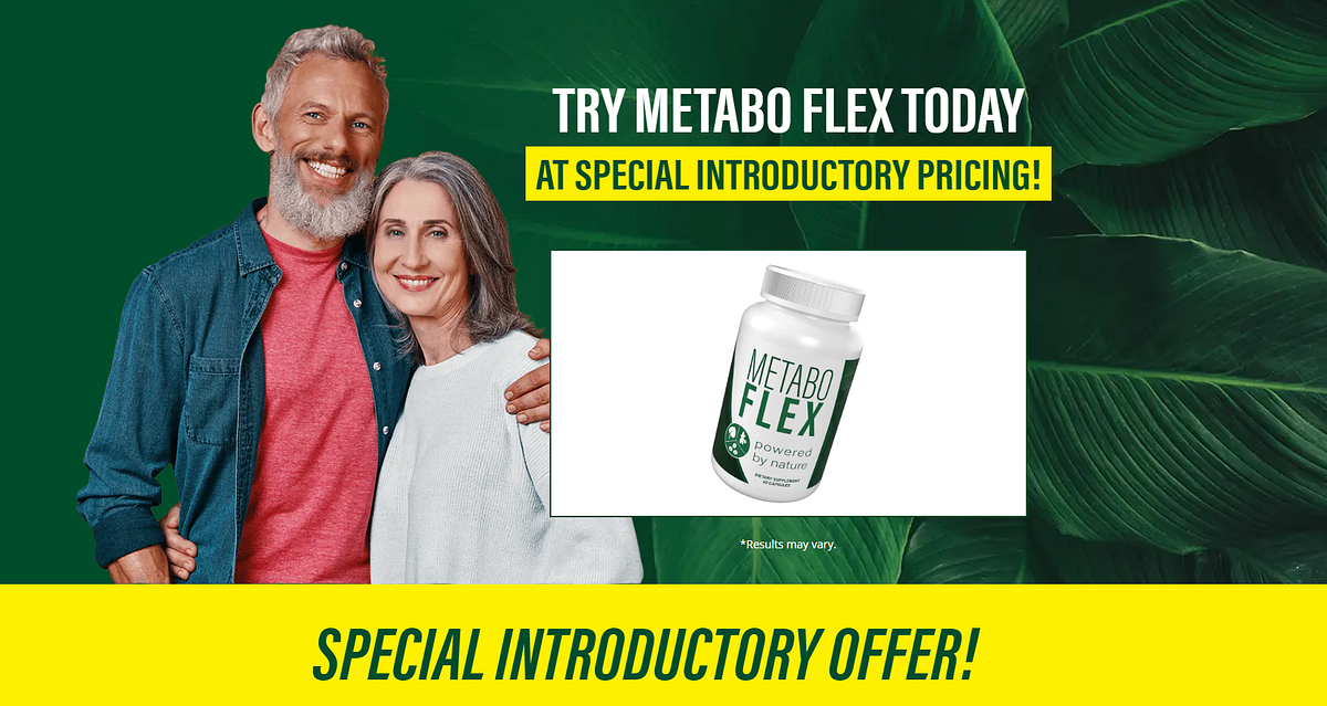 Metabo Flex Reviews 2024: Is MetaboFlex Metabolism Booster Safe ? | by ...