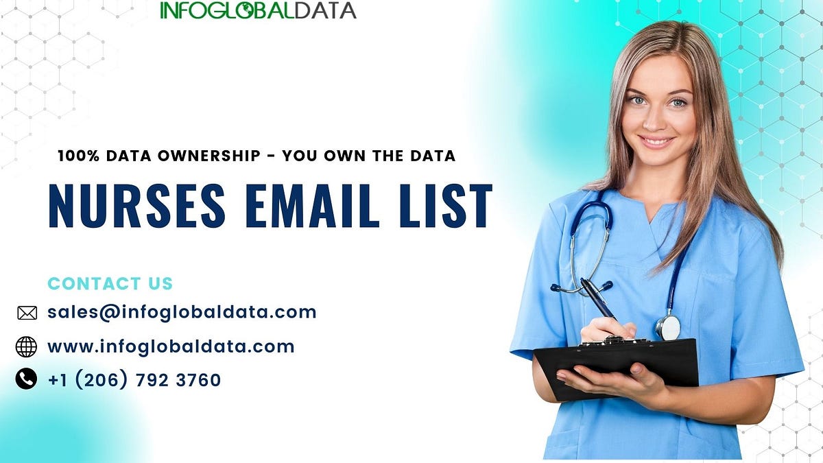 The Importance of Nurses Email List for Effective Healthcare Marketing ...