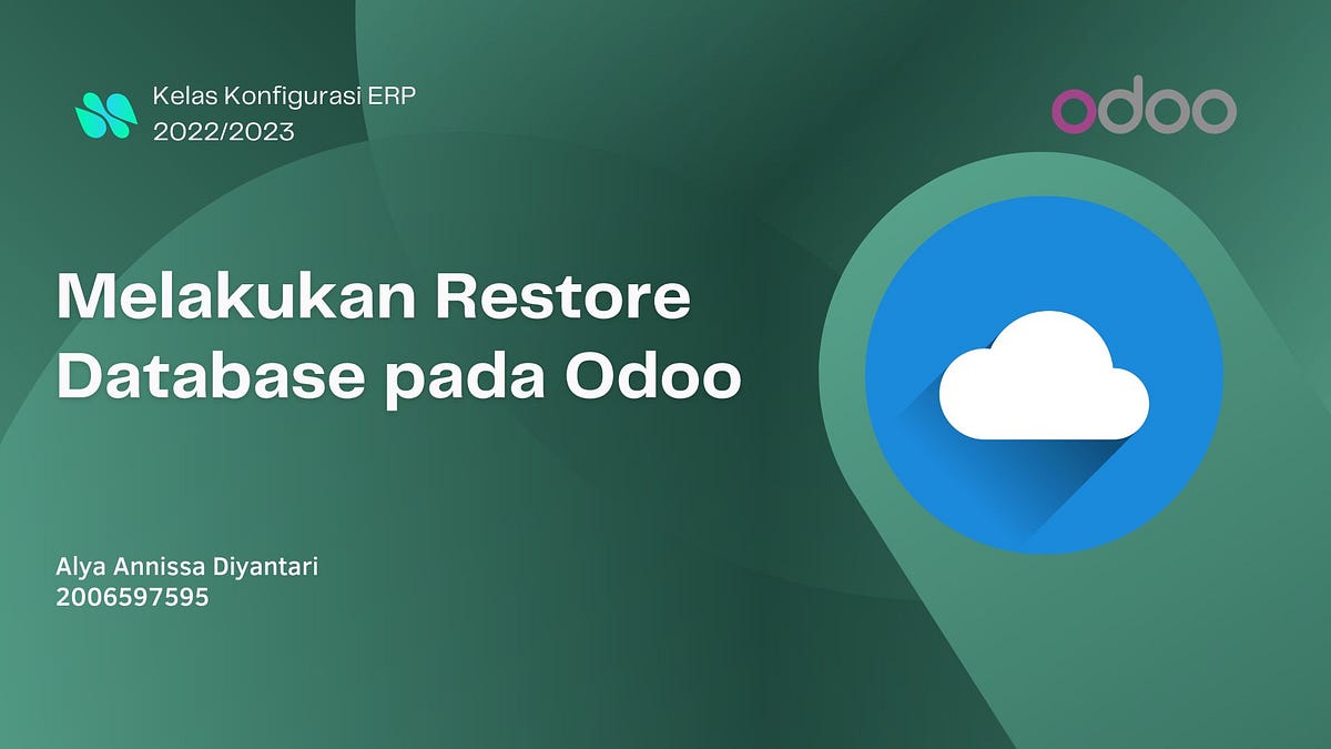 Melakukan Restore Database pada Odoo 16 | by Alya Annissa Diyantari | Medium
