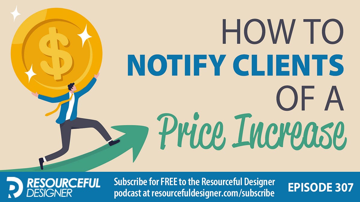 How To Notify Clients Of A Price Increase — RD307 | by Mark Des Cotes ...