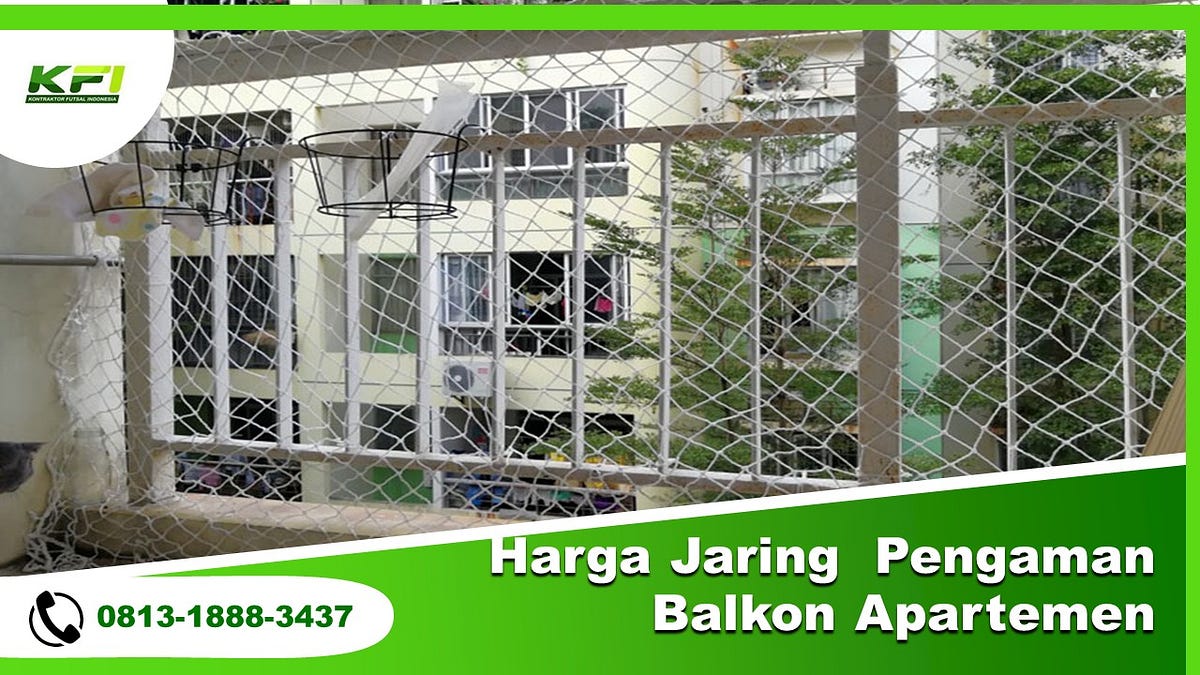 Yang Jual Harga Jaring Pengaman Balkon Apartemen KUALITAS BAGUS ...