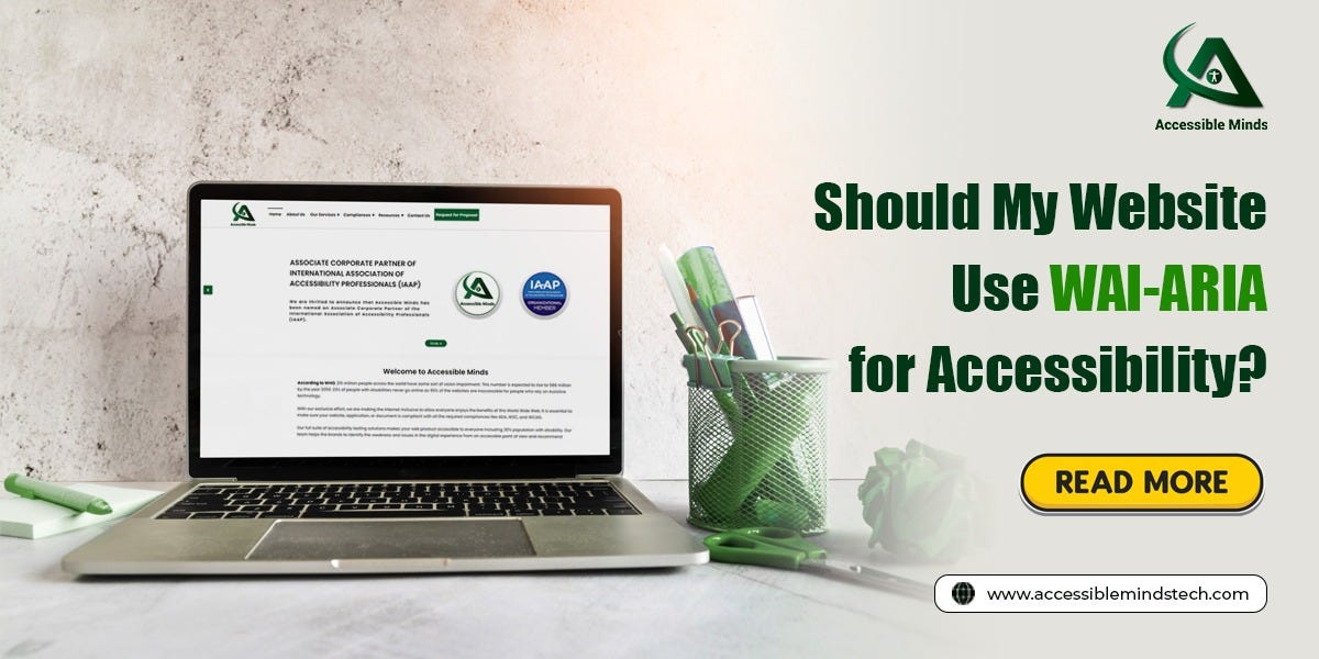 Should My Website Use WAI-ARIA for Accessibility? | by Accessible Minds | Apr, 2024 | Medium
