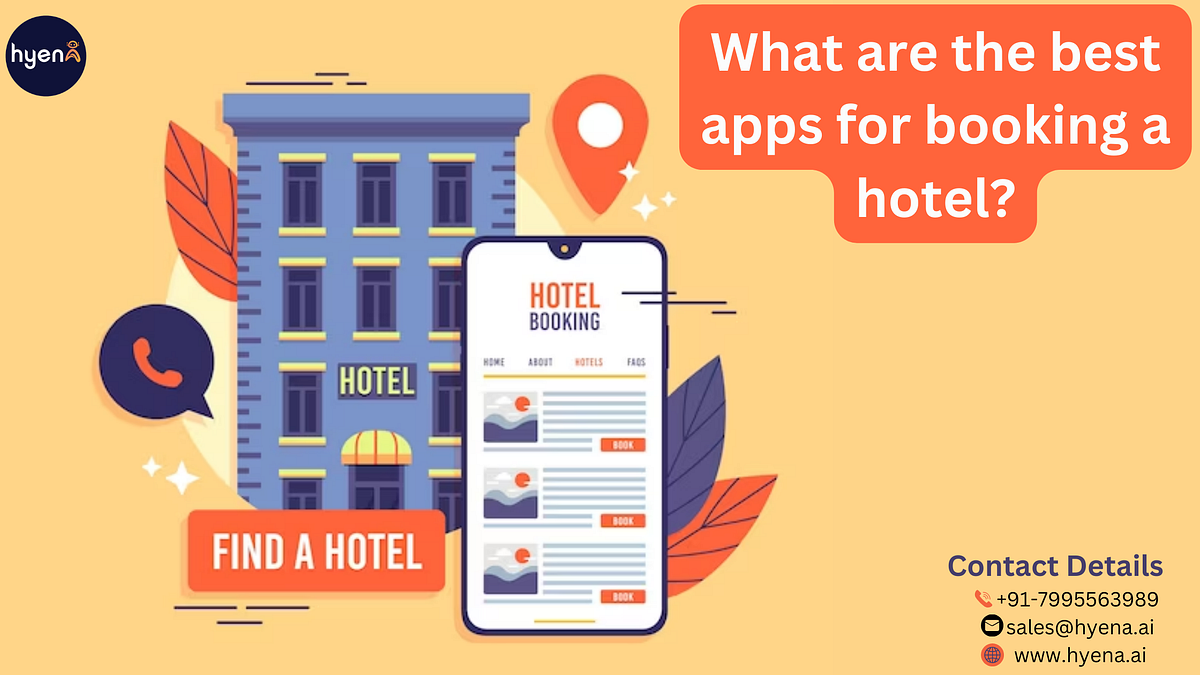 What are the best apps for booking a hotel? | by Girija Lakshmi | Medium