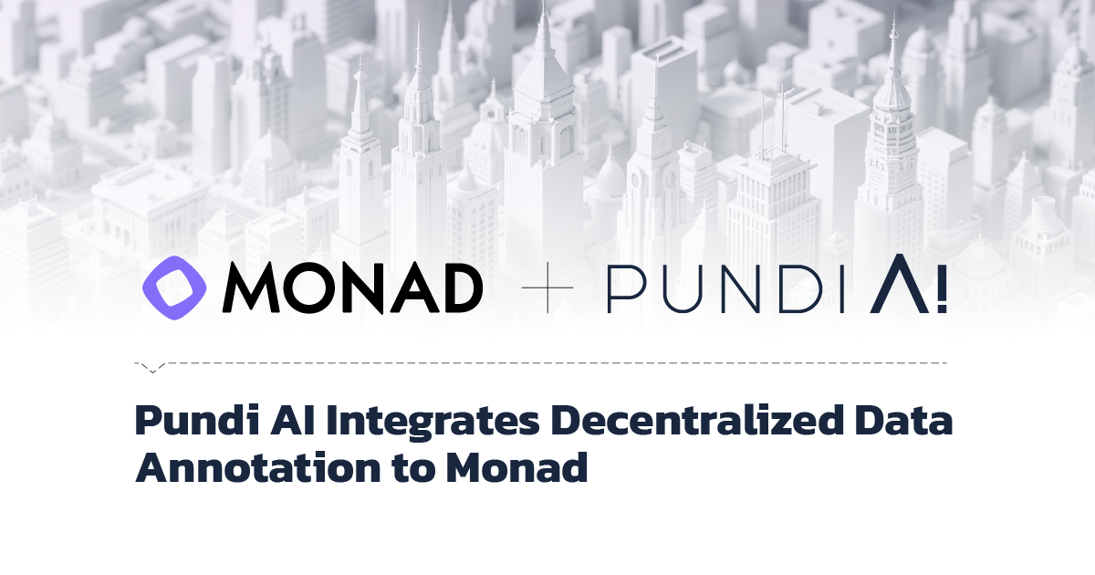 Pundi AI Integrates Decentralized Data Annotation to Monad | by Pundi ...
