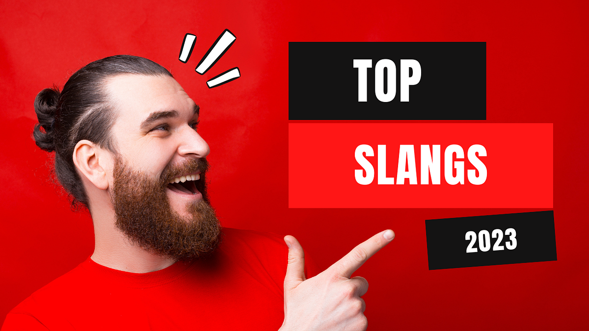 TOP SLANG TERMS FROM 2023. 1. Glow Up | by Be Firangi | Medium