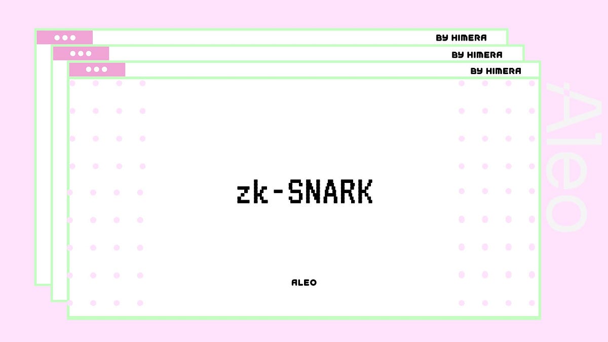 zk-SNARK. In a world where privacy is paramount… | by Himera | Medium