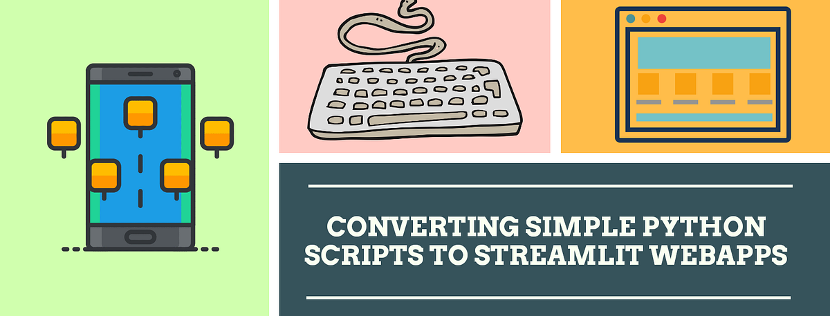 Using Streamlit to create interactive WebApps from simple Python scripts | by Nishtha Goswami ...