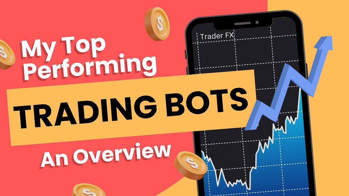 My Top 6 Performing Crypto Trading Bots of 2022 | by Trader FX | Coinmonks | Medium