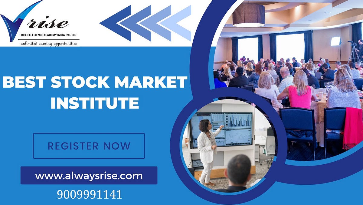 Best stock Market Institute - Alwaysrise - Medium